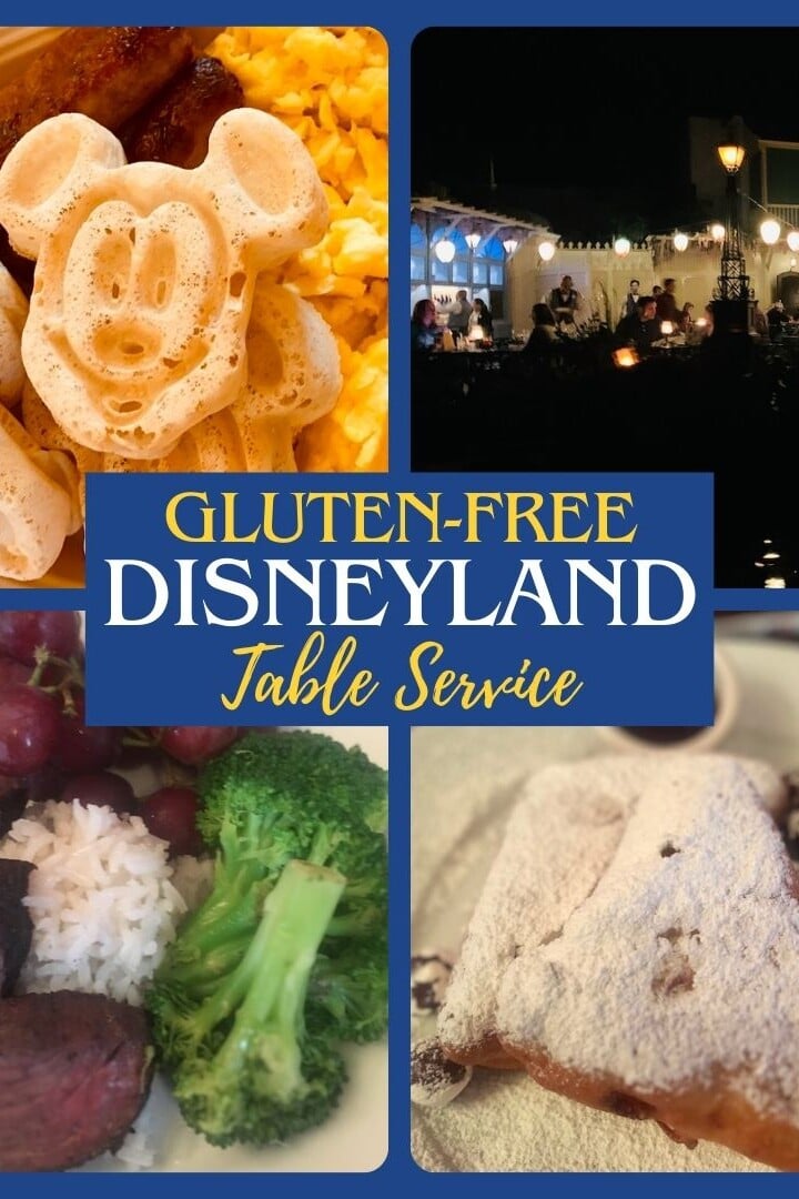 The Best Gluten-Free Dining at the Disneyland Resort: Table Service ...