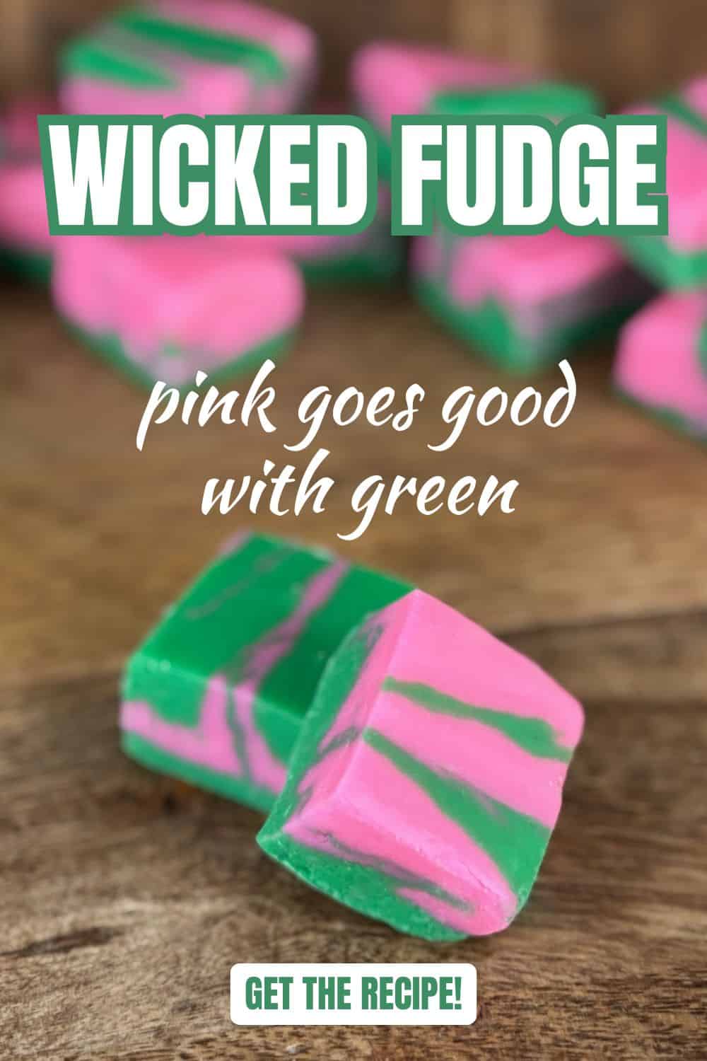 WICKED! Fudge: Pink Goes Good With Green - Go Gluten Freely